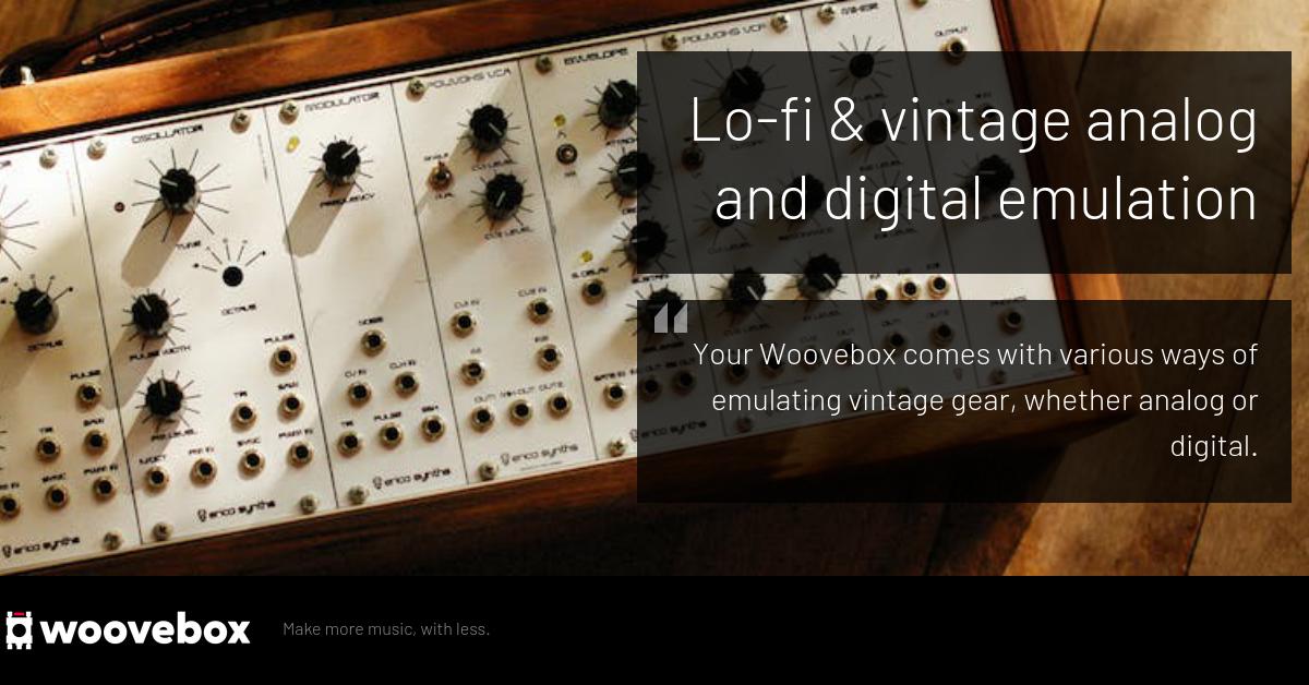 Guides, tutorials and docs: Lo-fi & vintage analog and digital emulation